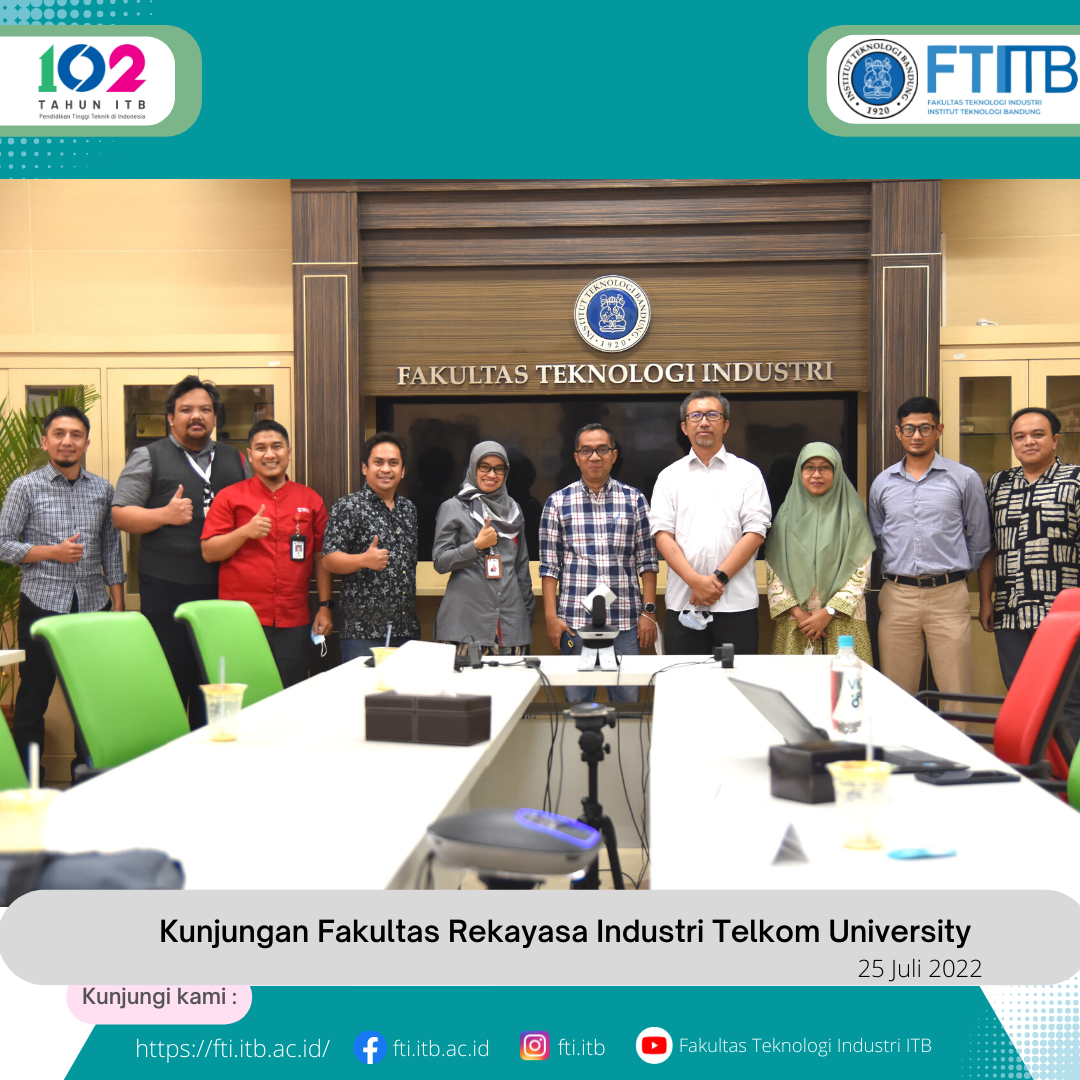 Kerjasama FTI ITB bulan Juli 2022 – FAKULTAS TEKNOLOGI INDUSTRI