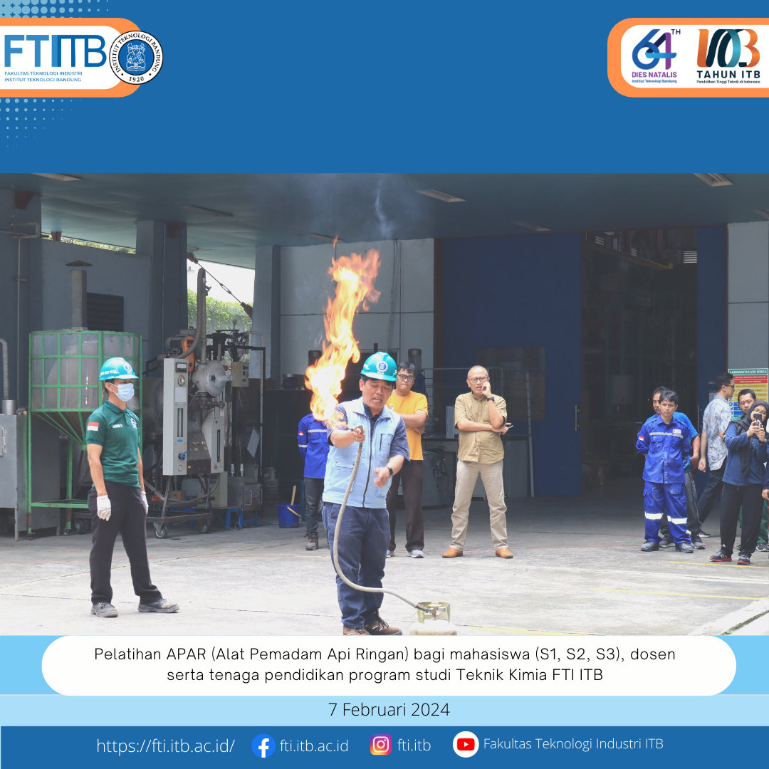 Program studi Teknik Kimia Fakultas Teknologi Industri ITB mengadakan ...